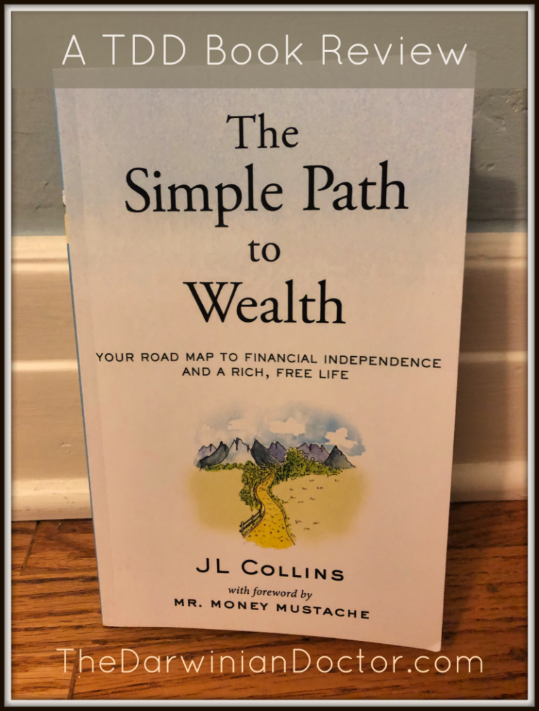 The Simple Path to Wealth: a TDD Book Review - The Darwinian Doctor
